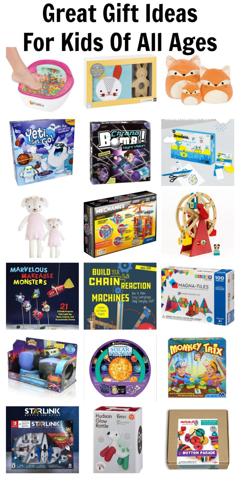 Great Gift Ideas For Kids Of All Ages - Making Time for Mommy